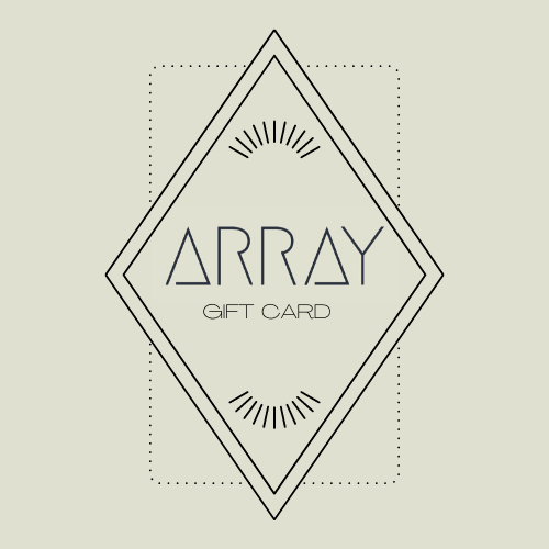 ARRAY Gift Card – Array